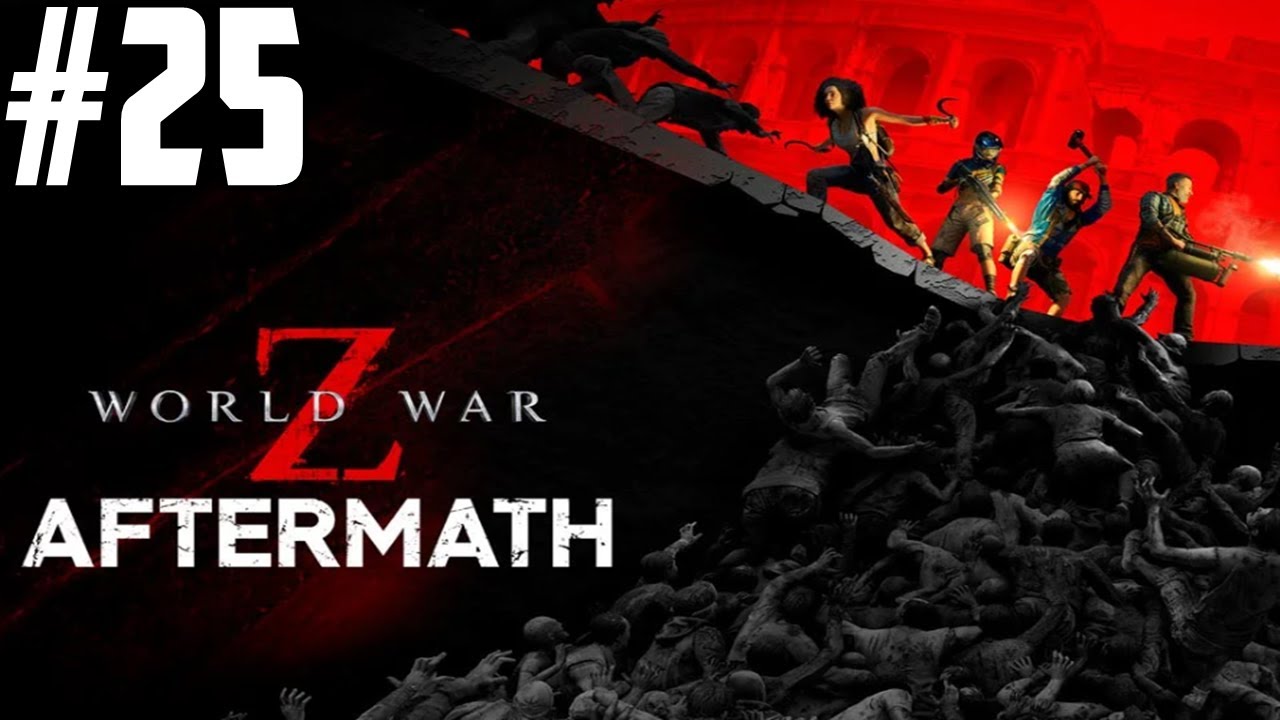 World War Z: Aftermath - Parte 25: Phoenix - YouTube