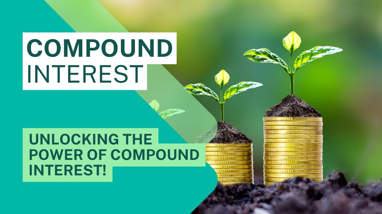 Unlocking the Power of Compound Interest! - YouTube