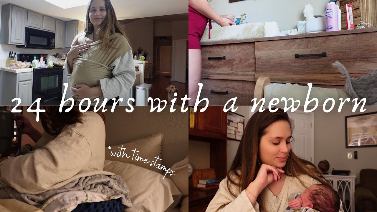 24 HOURS WITH A NEWBORN | day in the life of a newborn and second time ...