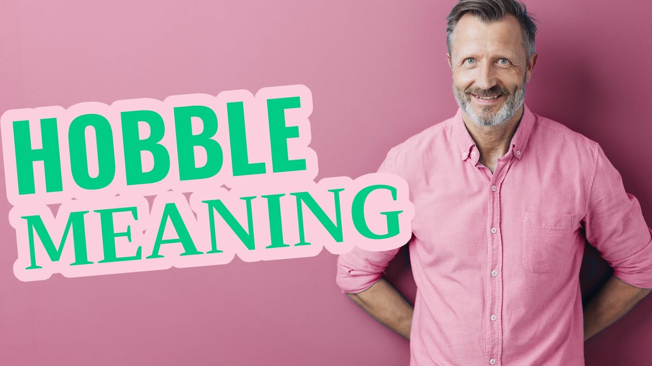 Hobble | Definition of hobble - YouTube