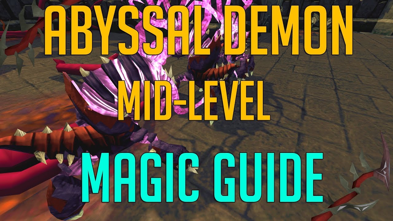 Runescape 3 - Abyssal Demons Magic guide 2018 - YouTube