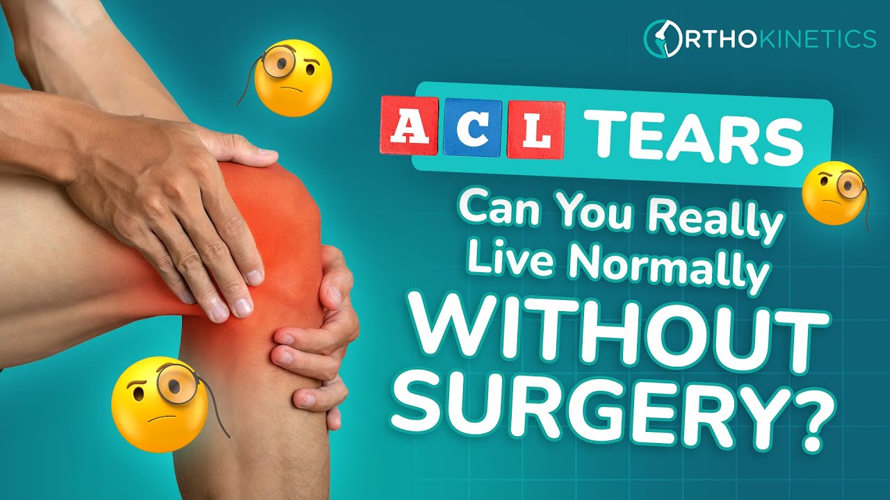 ACL Tears: Can You Really Live Normally Without Surgery? - YouTube