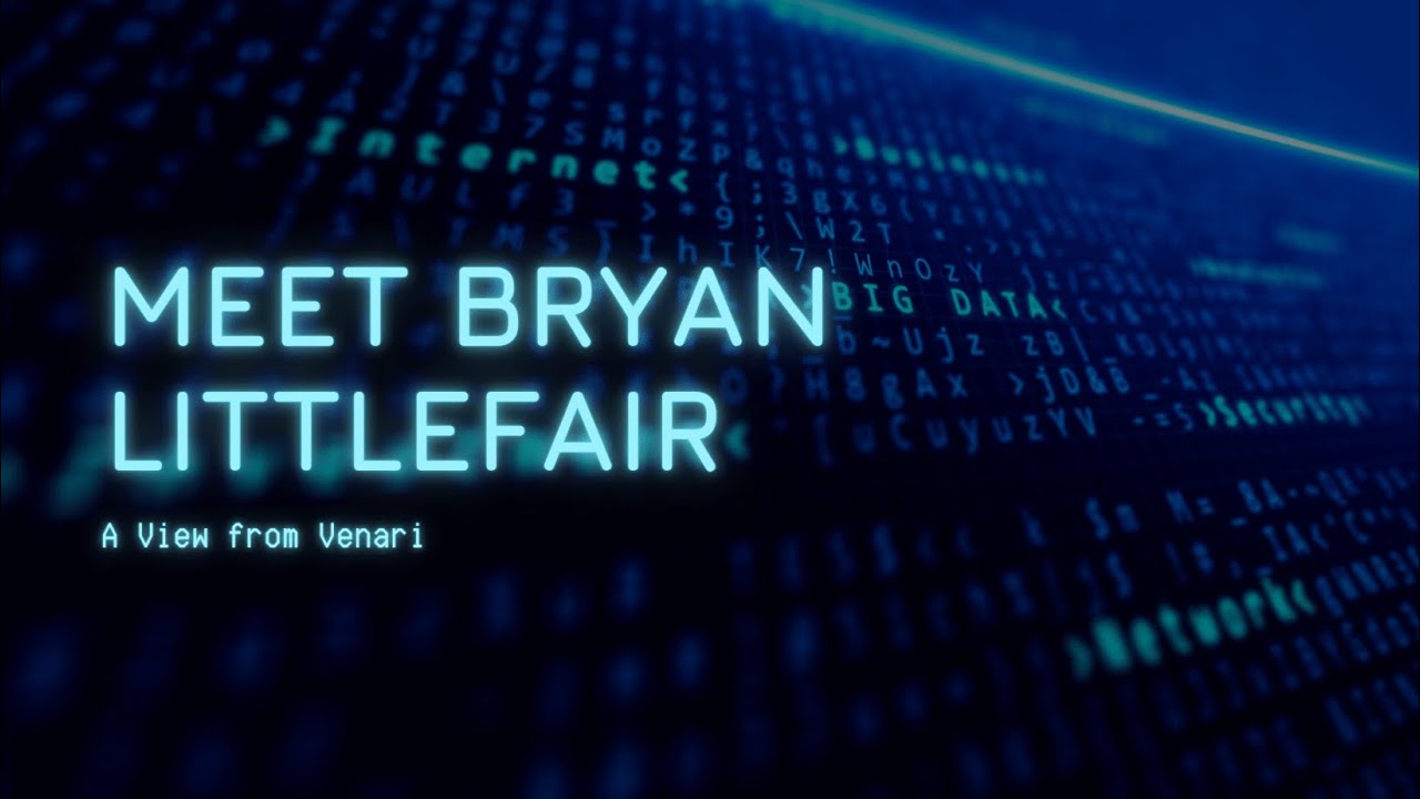 Meet Bryan Littlefair | A View from Venari - YouTube