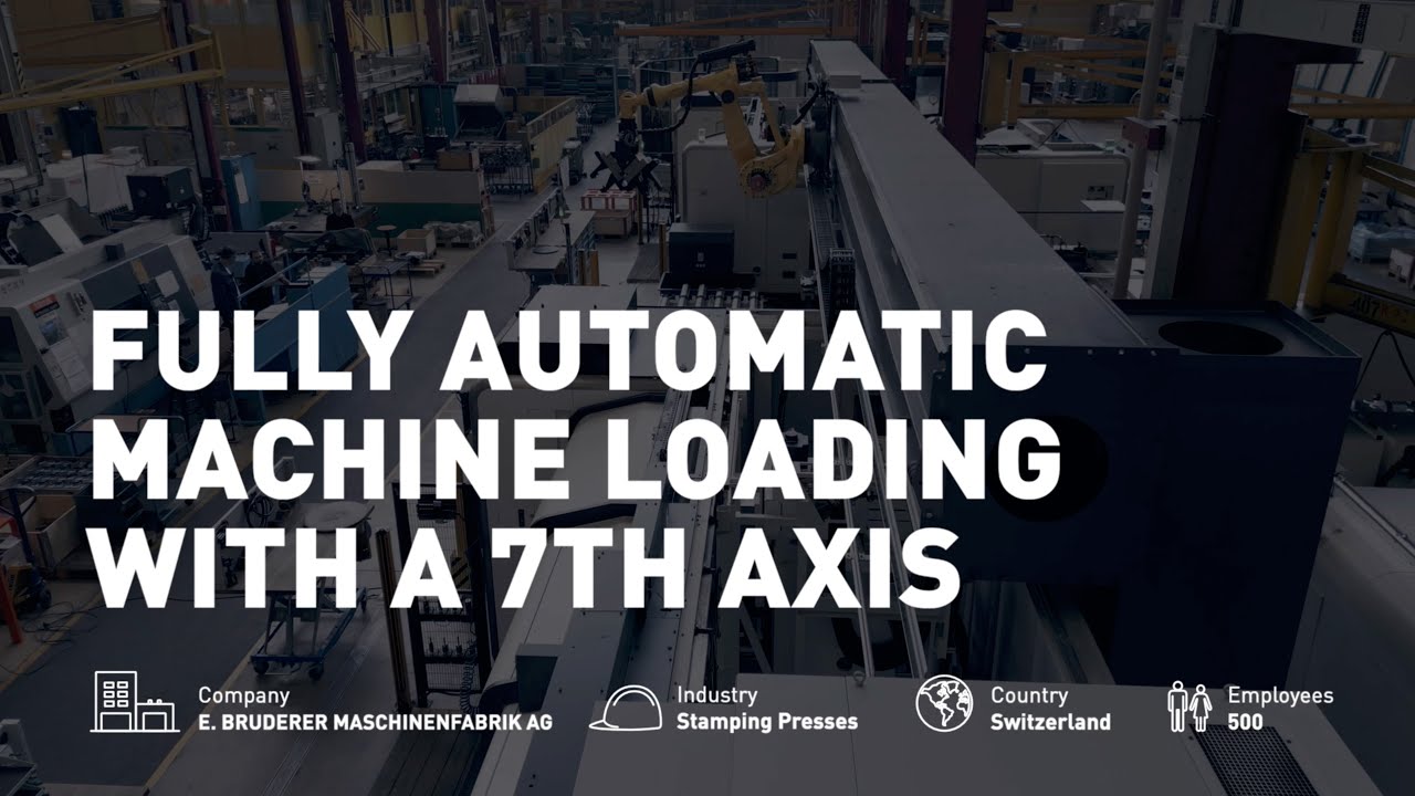 Fully automatic machine loading with a 7th axis - FANUC ROTH BRUDERER ...