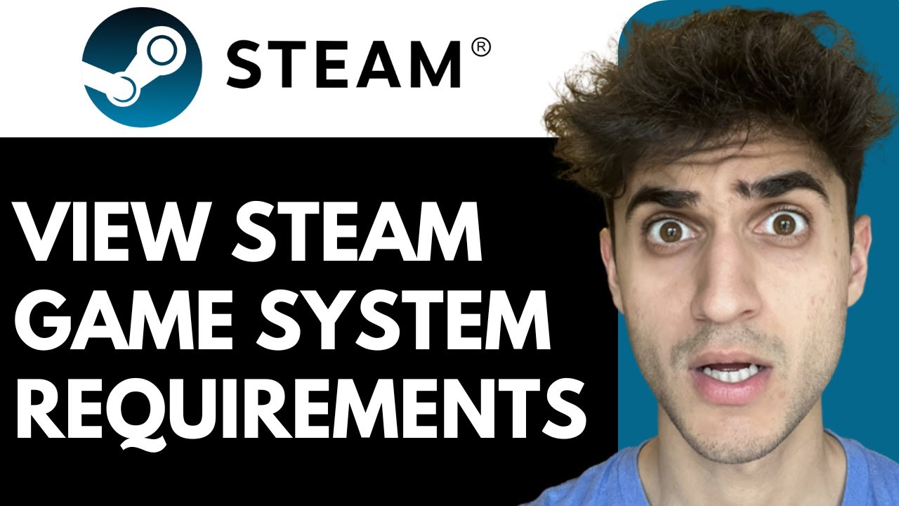 How to View Steam Game System Requirements - YouTube