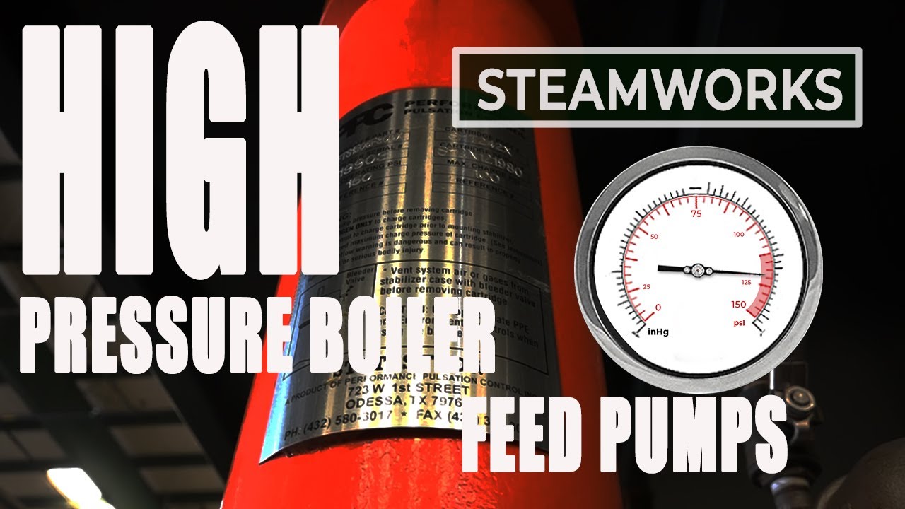 Pulsation Dampeners on High-Pressure Feed Pumps - SteamWorks - YouTube