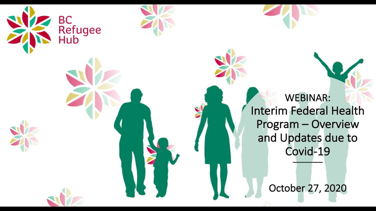 Interim Federal Health Program for Refugees & Claimants - Overview ...