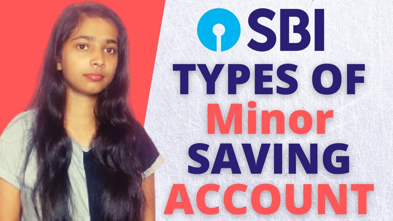 types of minor account in sbi. Pahla Kadam/Pahli Udaan - YouTube