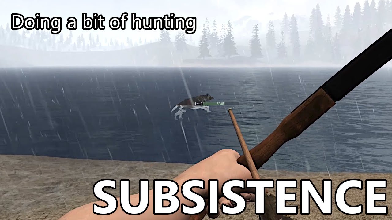 Subsistence S2E81 - Doing a bit of hunting - YouTube
