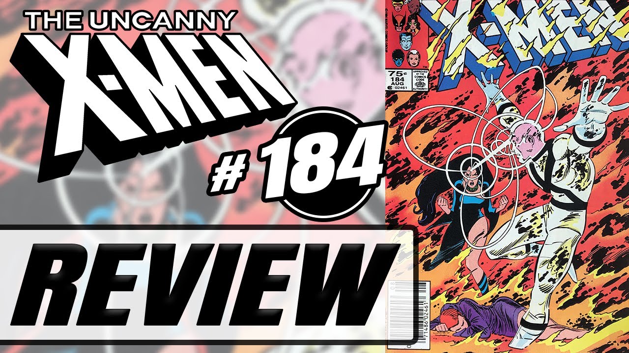 Uncanny X-Men #184 | REVIEW | Phoenix, Selene, Forge, Professor X ...