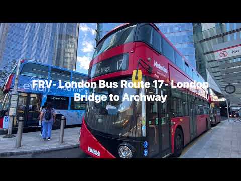 FRV- London Buses Route 17 from London Bridge to Archway - YouTube