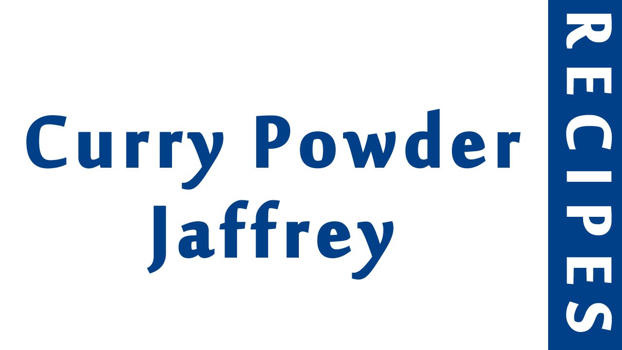 Curry Powder Jaffrey | INDIAN RECIPES | WORLD'S FAVORITE RECIPES | HOW ...