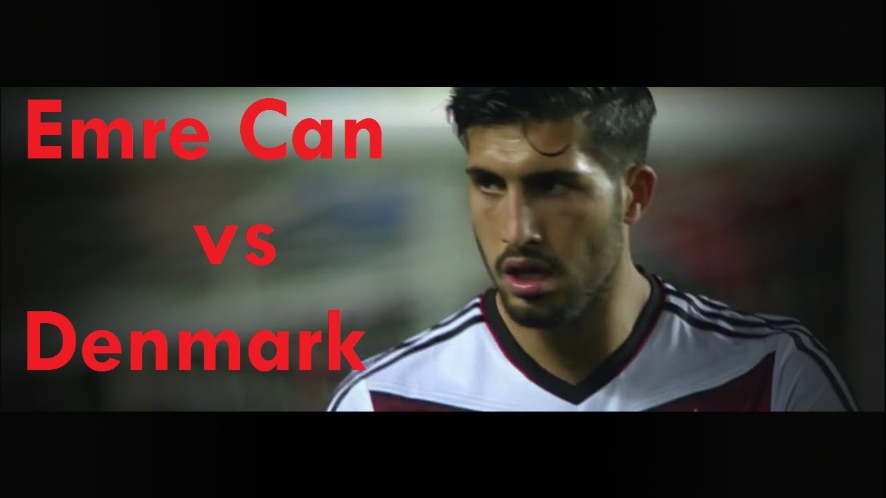Emre Can vs Denmark (Euro U21 2015) HD 720p by i7xLFC - YouTube
