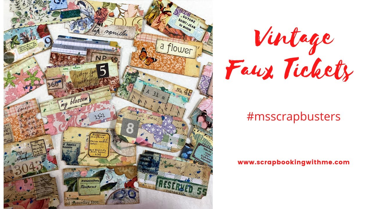 MAKING EASY VINTAGE TICKETS USING SCRAPS ~ #msscrapbusters ...