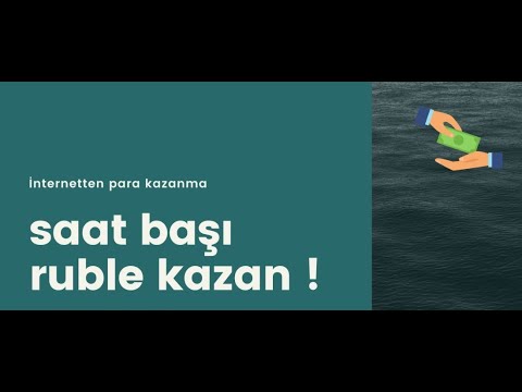 İNTERNETTEN PARA KAZANMA|YATIRIMSIZ RUBLE!!