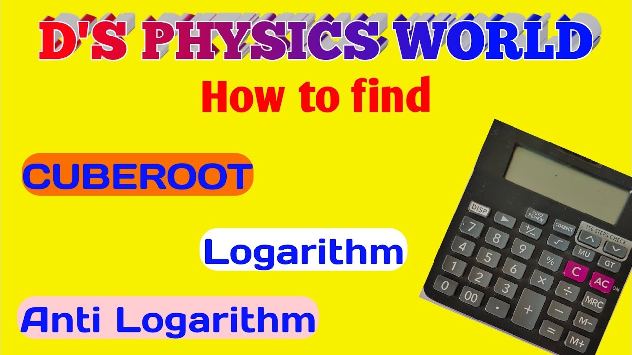 How To Find Cube Root Logarithm Antilogarithm Youtube