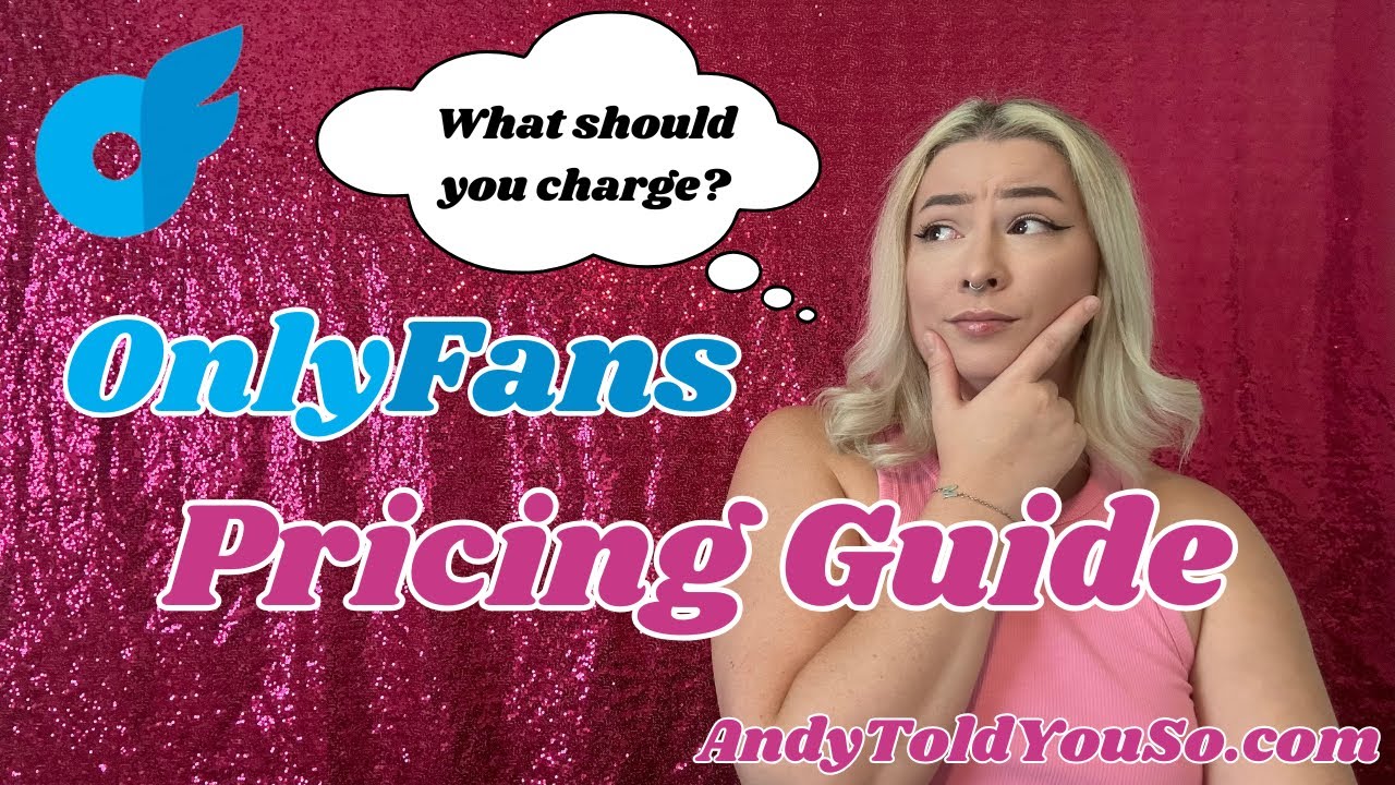 OnlyFans Pricing Guide - How Much Should You Charge? - YouTube