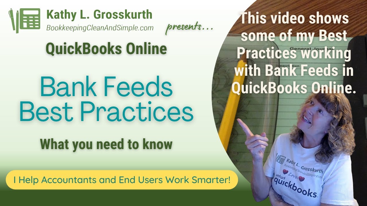 QuickBooks Online - Bank Feeds Best Practices - YouTube