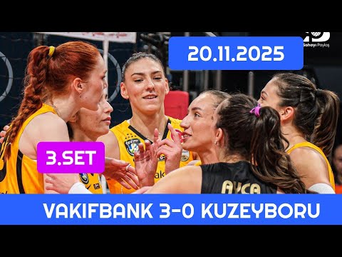 Vakıfbank 3-0 Kuzeyboru 3. Set 20.11.2025 #zehragunes #zehragüneş #volleyball #voleybol