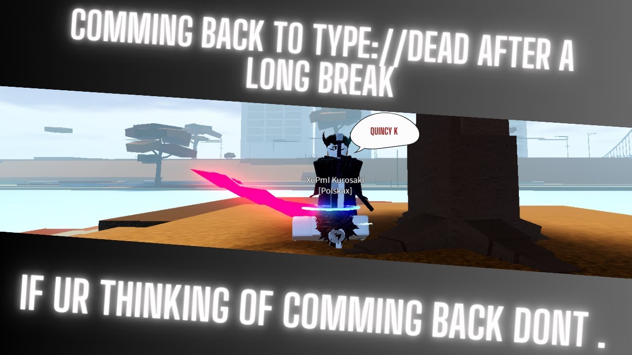Returning to Type://dead after a long break [Type://soul] - YouTube