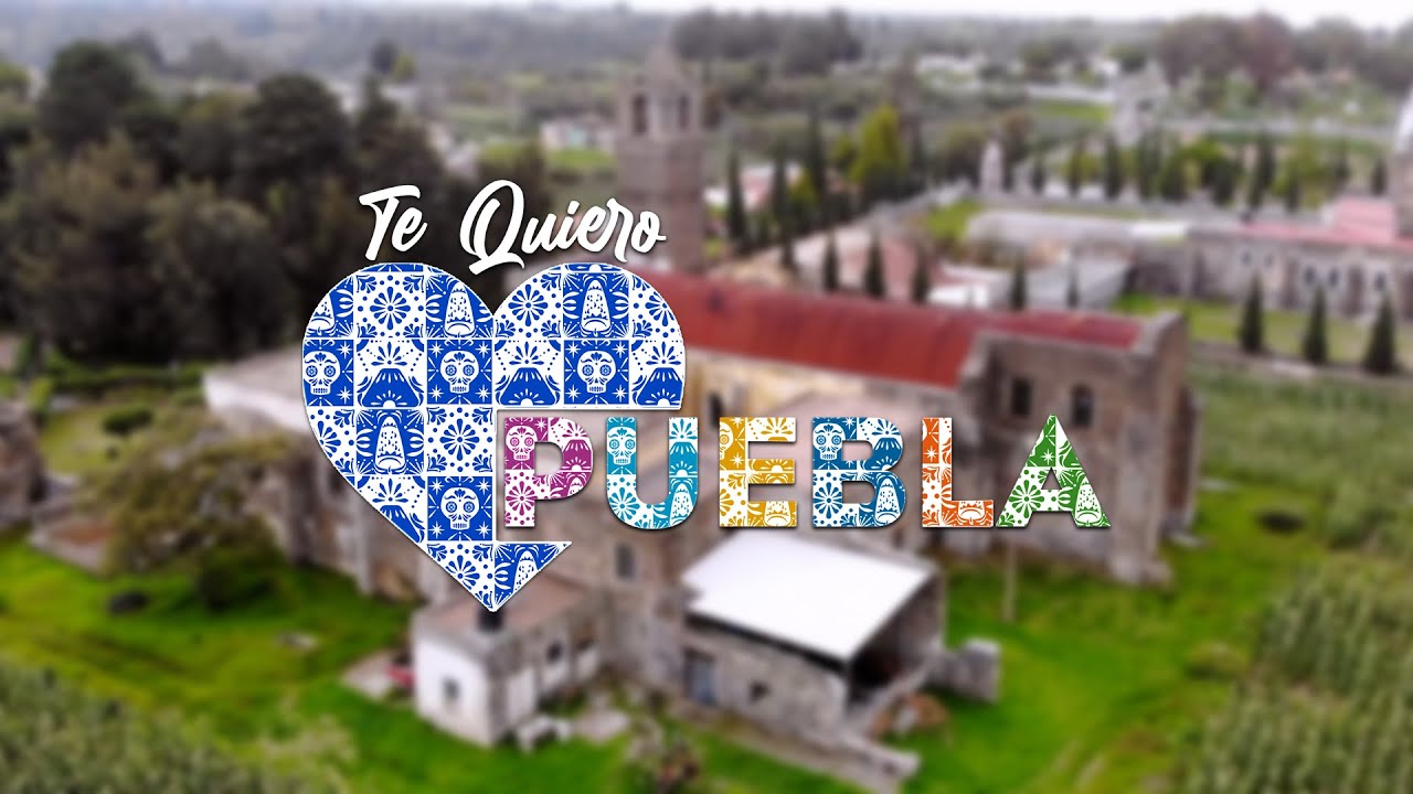 Te Quiero Puebla : San Andrés Calpan (completo) - YouTube