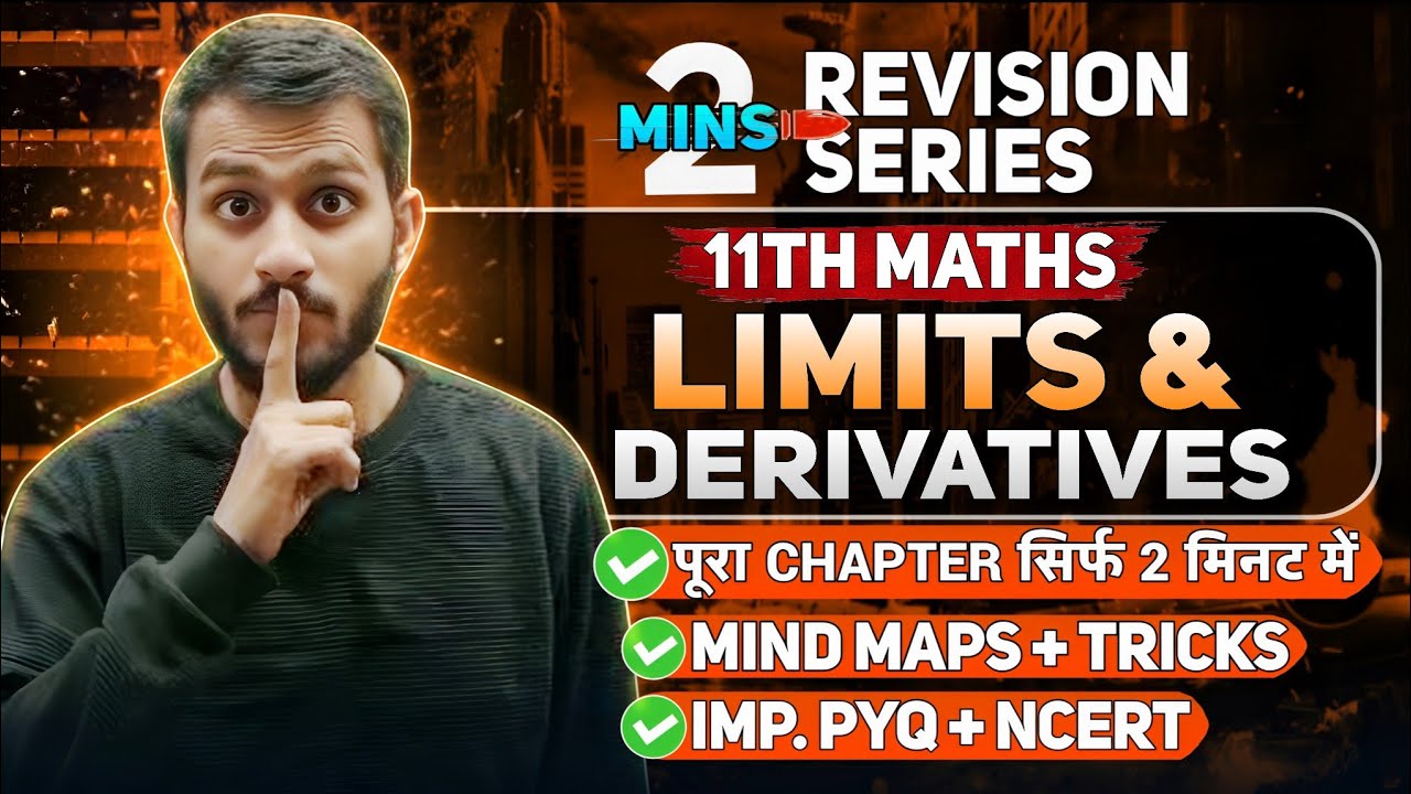 Class 11 Maths Ch 12 Mind Map 🔥 Limits & Derivatives Full Revision in 2 ...