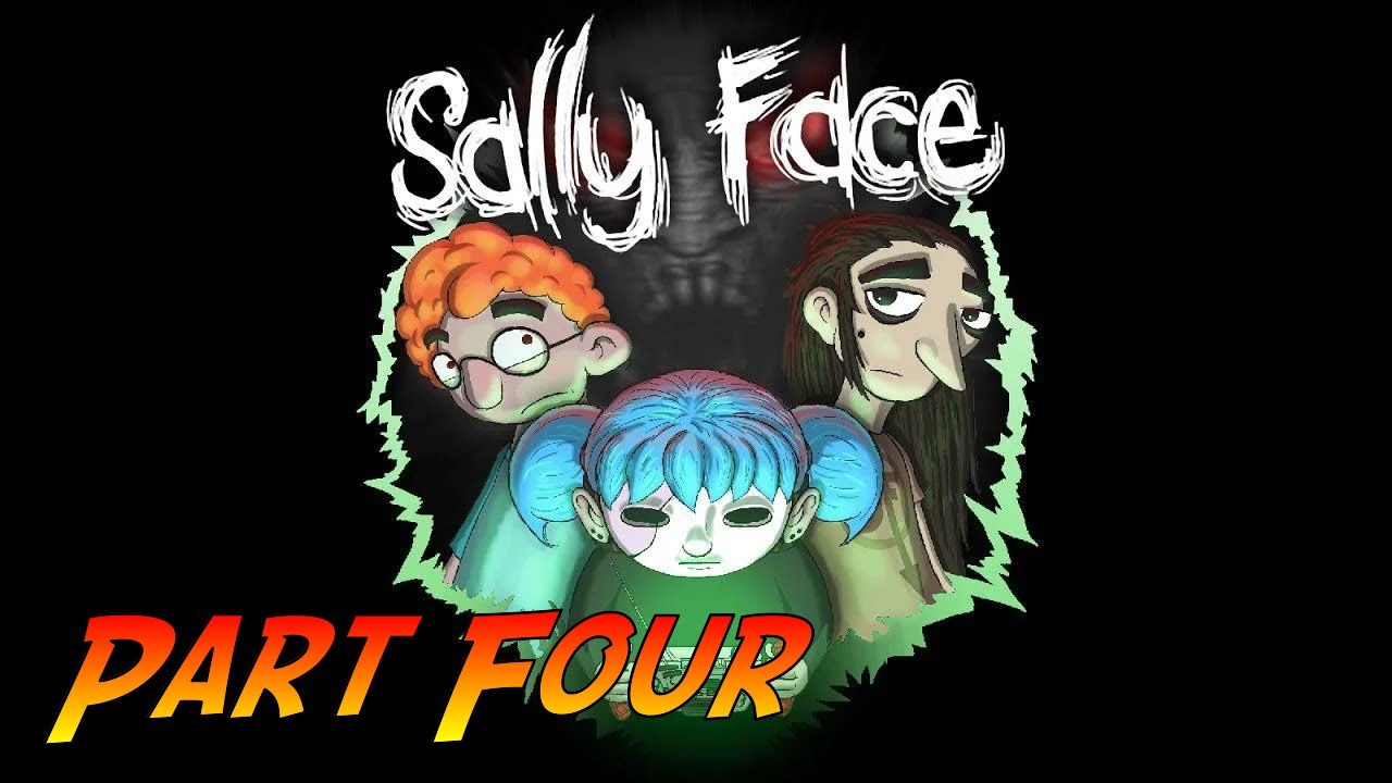 Sally Face - Episode Four | Complete Gameplay Walkthrough - Full ...
