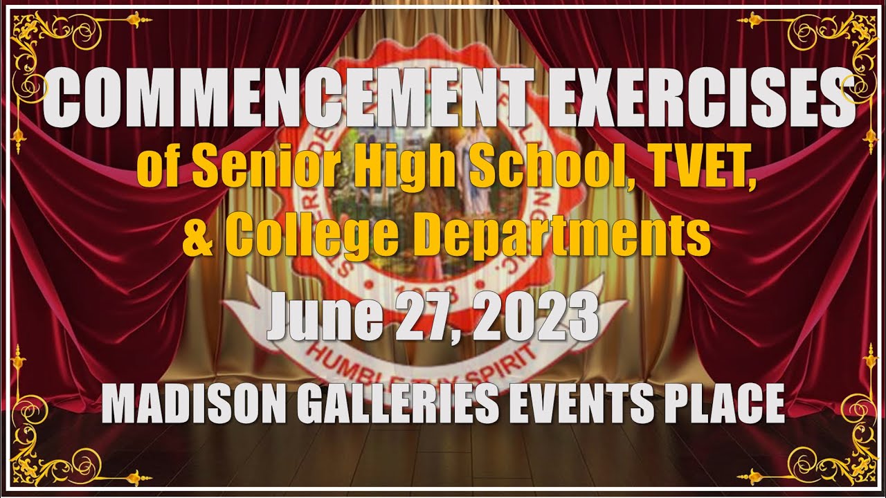 Commencement Exercises and Send Off Ceremony 2023 (Part 2): St ...