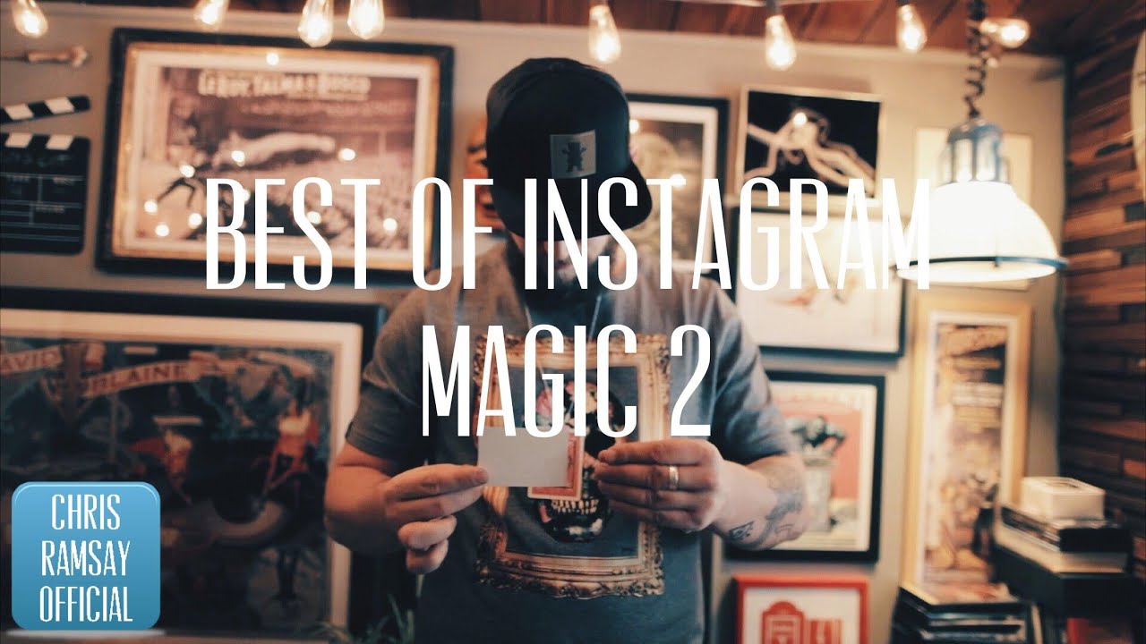 BEST OF INSTAGRAM MAGIC 2 // Chris Ramsay - YouTube