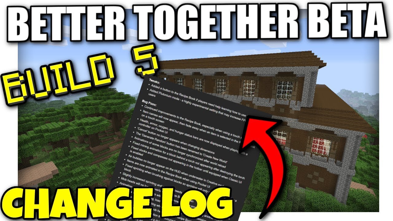 Minecraft - BETTER TOGETHER BETA [BUILD 5] Change Log - Explained ...