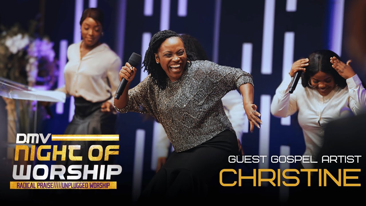 DMV Night Of Worship Concert w/ Gospel Artist Christine - YouTube