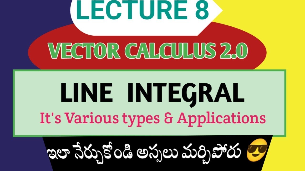 Line Integral in Engineering Mathematics | M2 JNTUH R22/R18 | Vector ...