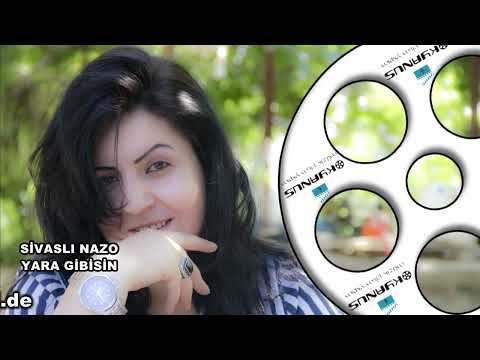 Yara Gibisin - Sivaslı Nazo