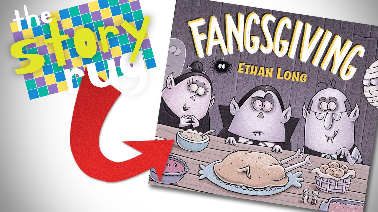 Fangsgiving - by Ethan Long || Kids Book Read Aloud (WITH FUNNY VOICES ...