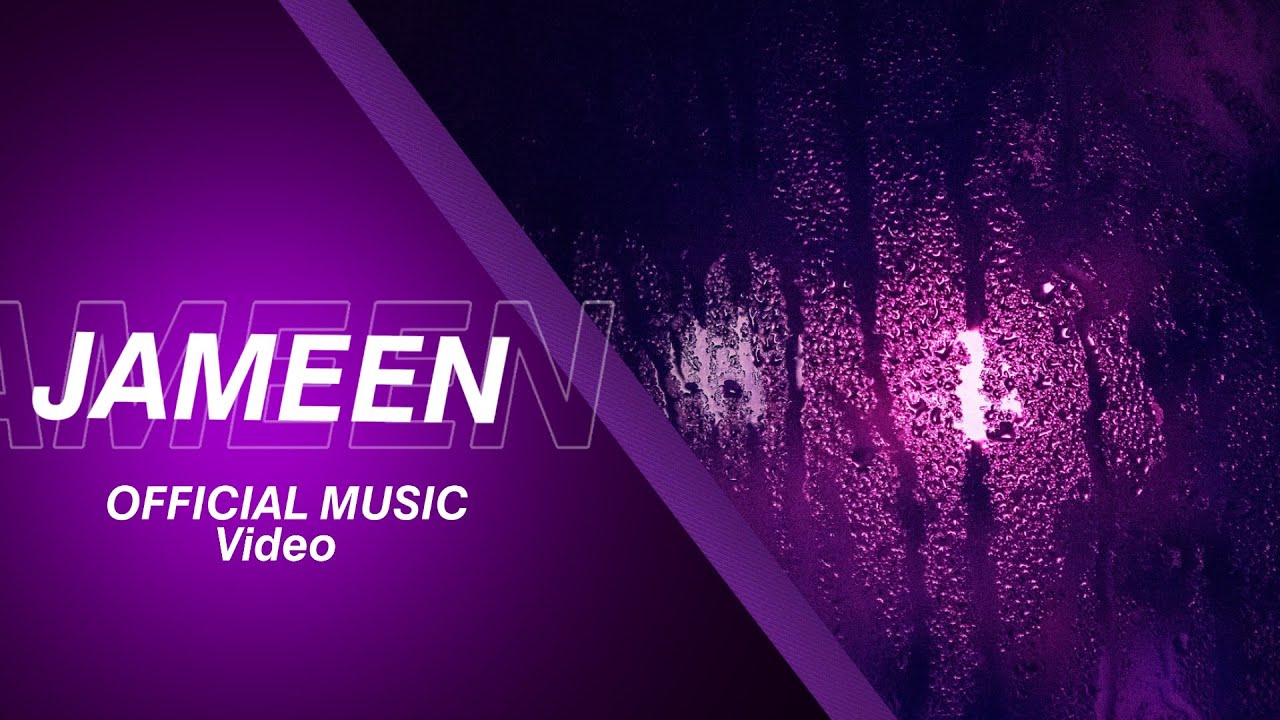 JAMEEN - OFFICIAL MUSIC VIDEO - YouTube