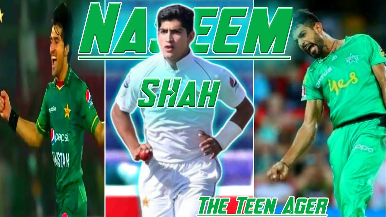Naseem Shah The Teen Ager | Subscribe Cric Perfect Match | - YouTube