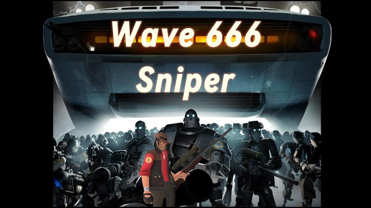 TF2 Sniper Wave 666 (+18) - YouTube