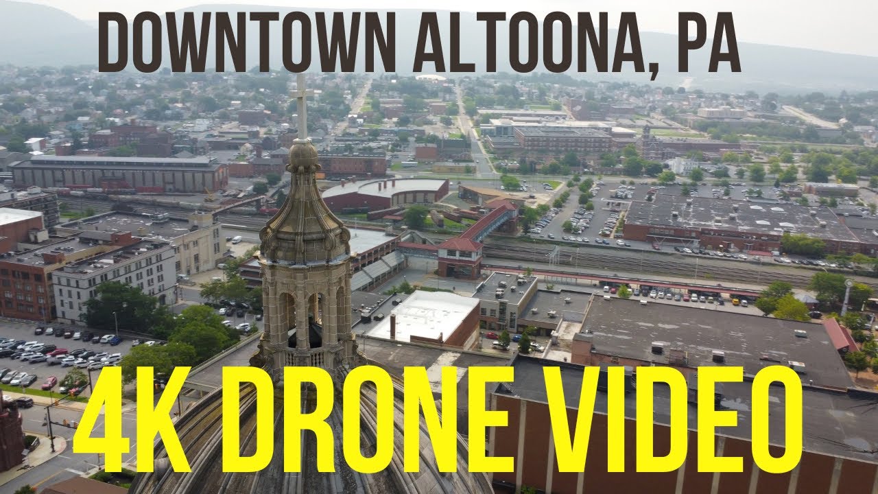 Downtown Altoona, Pennsylvania 4k Drone Video. Railroad City from a ...