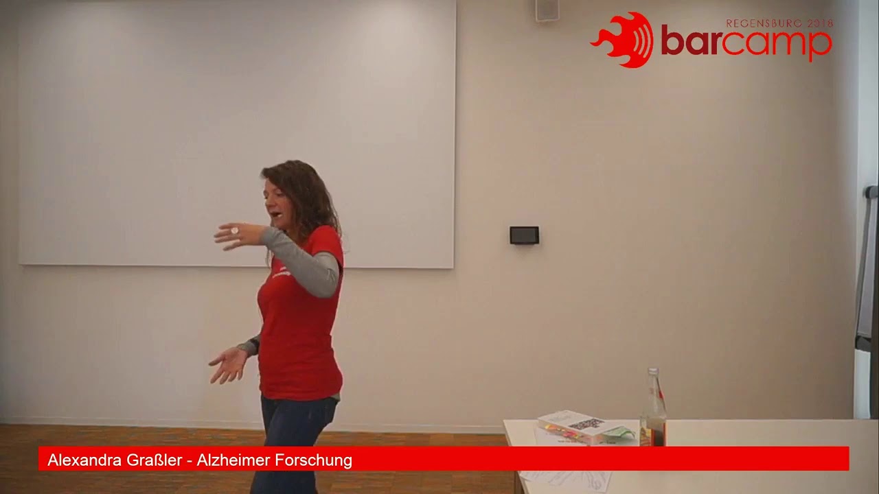 Barcamp Regensburg 2018 - Alexandra Graßler - Alzheimer Forschung - YouTube