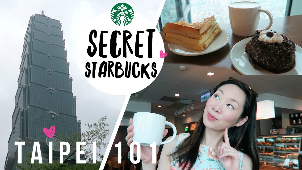 Visiting the Secret Starbucks in Taipei 101 // Taiwan - YouTube