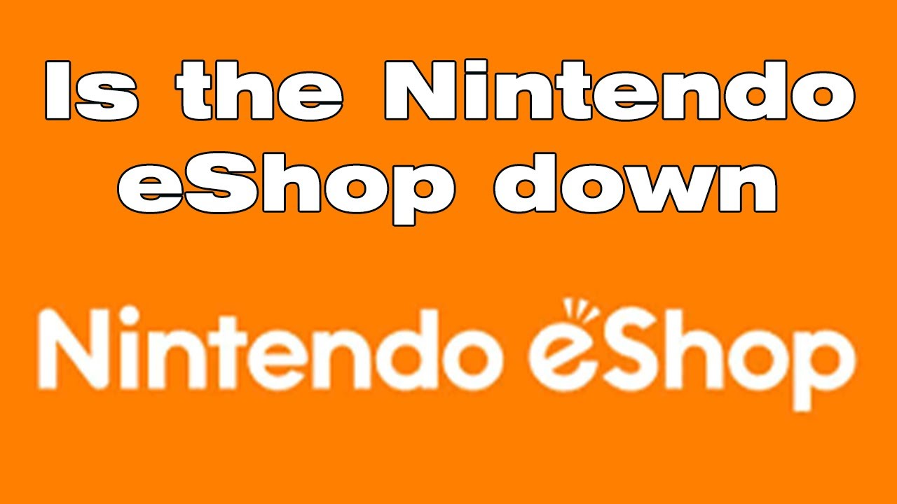 Is the Nintendo eshop down, unable to communicate with the server ...
