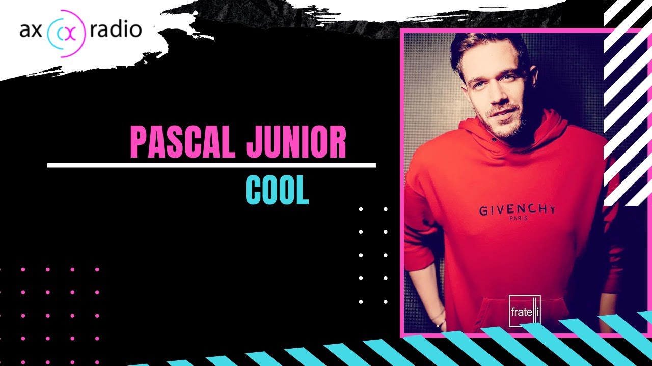 Pascal Junior – Cool (AX Radio) - YouTube