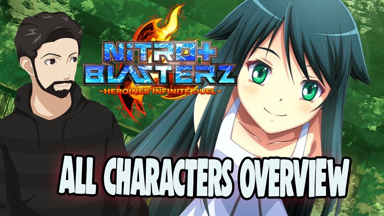 Let's Look At All The Characters! | Nitroplus Blasters All Characters ...