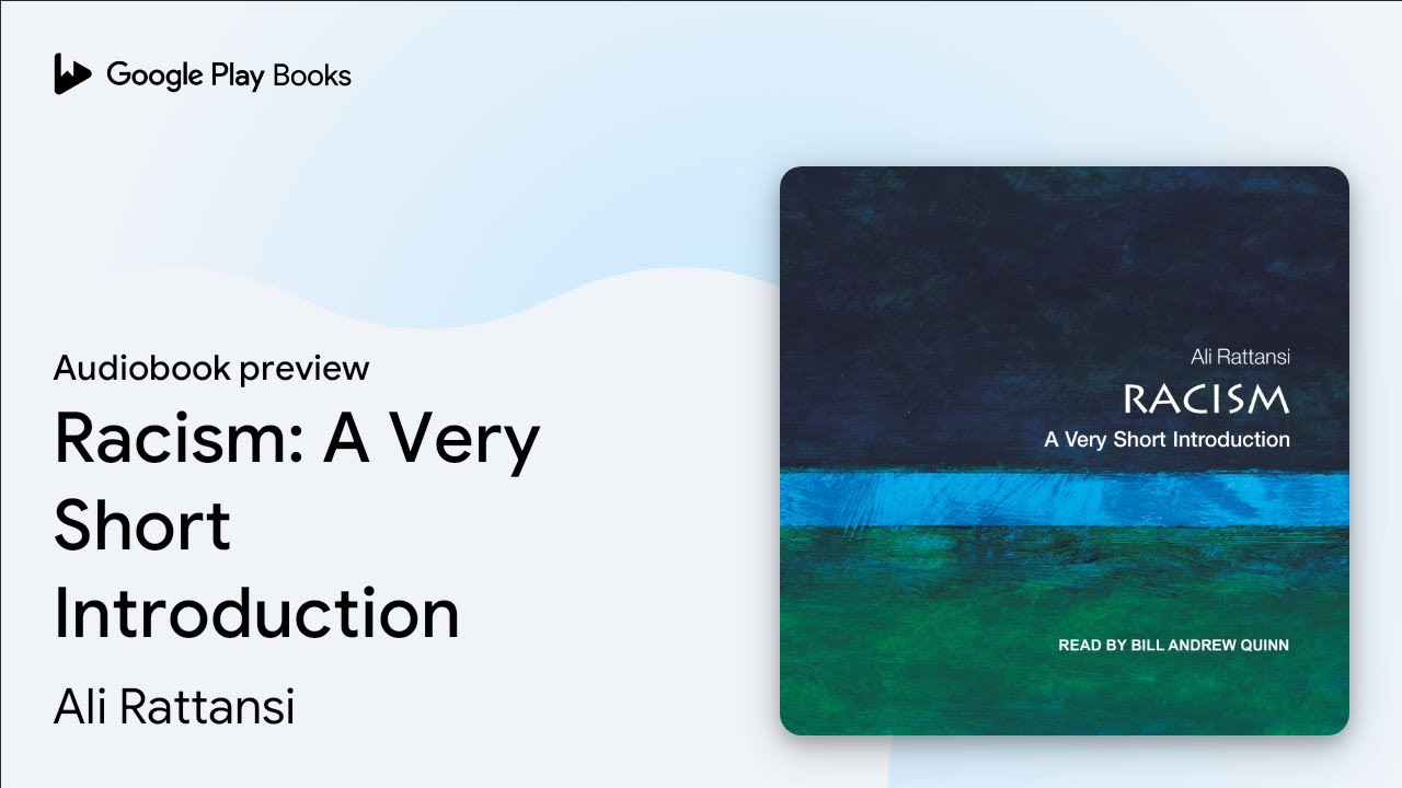 Racism: A Very Short Introduction by Ali Rattansi · Audiobook preview ...