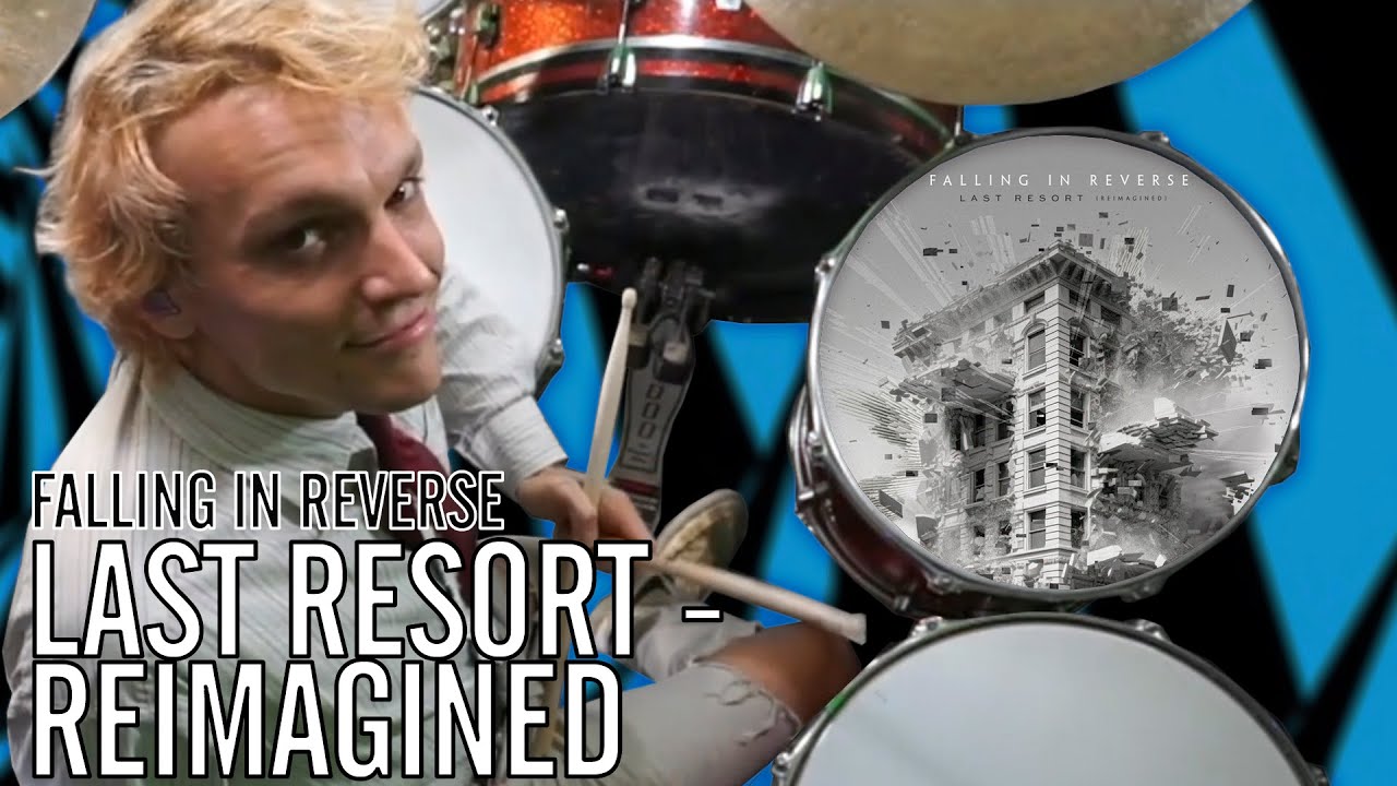 Falling In Reverse - Last Resort (Reimagined) | Office Drummer [First ...