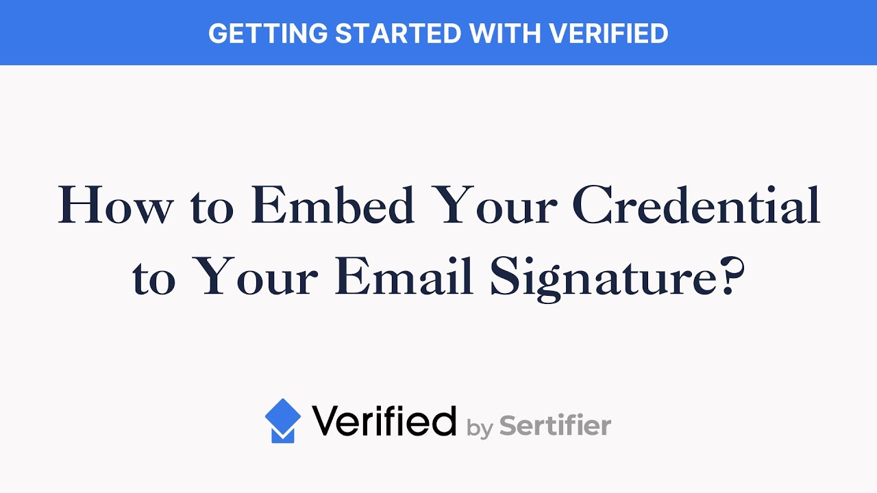 Verified Walkthrough | How to Embed Your Credential To Your Email ...