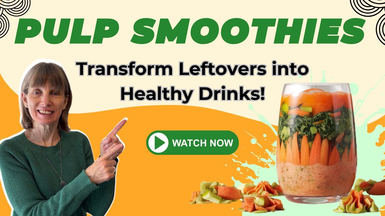 Turn Juicing Pulp into Smoothies! 🍹 Healthy, Eco-Friendly, & Delicious ...