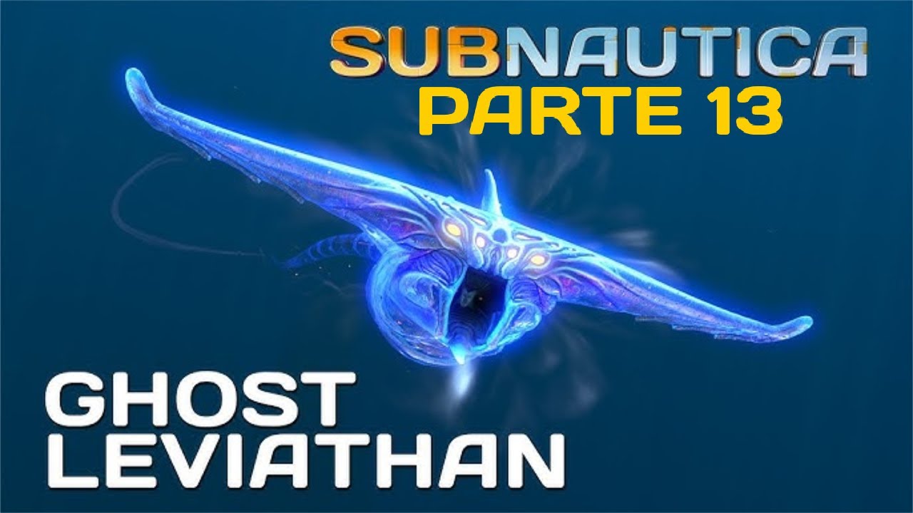 Escaneamos al Ghost Leviathan mientras exploramos | Subnautica | Parte ...