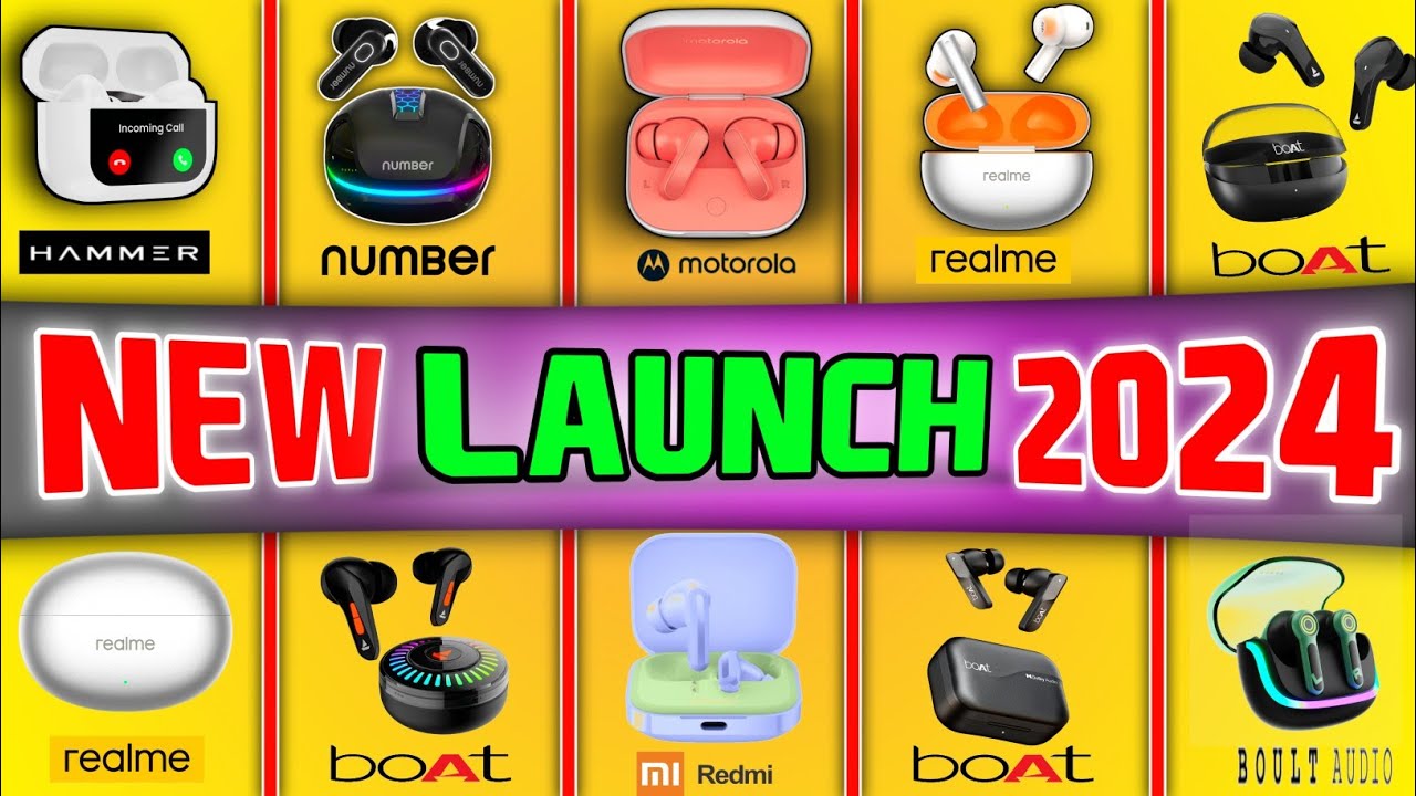 New Launch Earbuds 2024 | Best earbuds You Can Buy in 2024 - YouTube