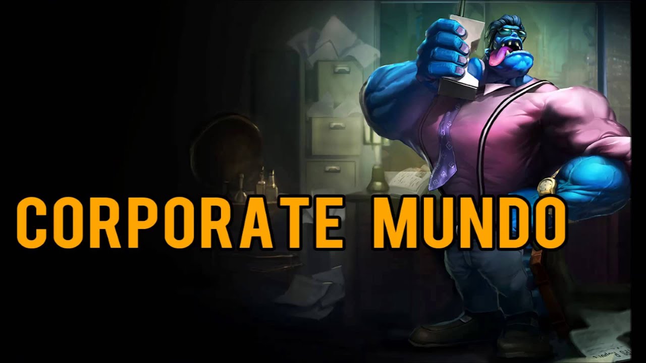 League of Legends - Corporate Mundo Skin - YouTube
